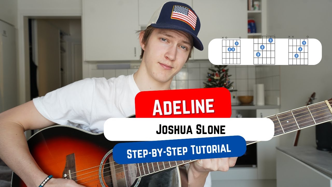 How To Play ADELINE by Joshua Slone! Beginner Guitar Lesson - YouTube