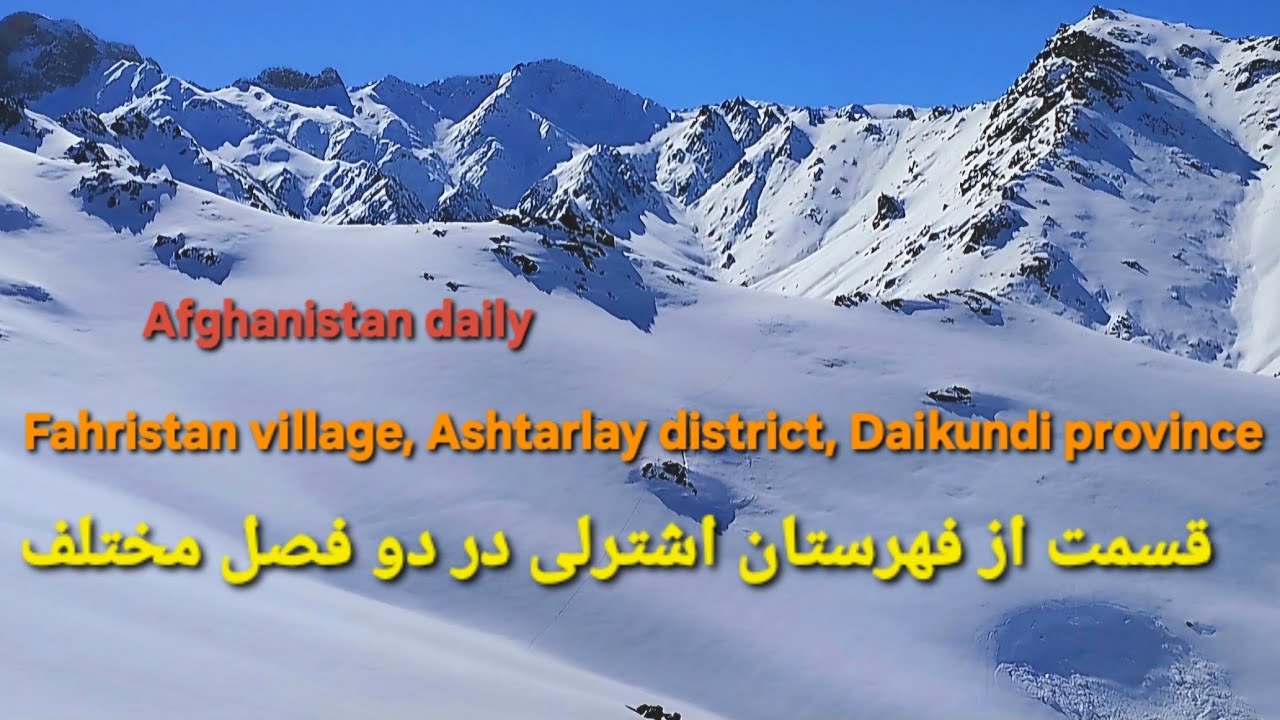 A village from Daikundi province-Afghanistan- فهرستان (پیرستو) اشترلی ...