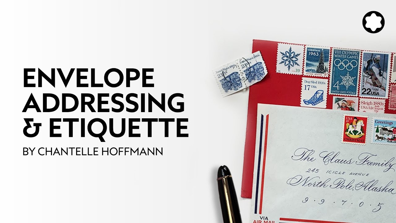 Envelope Addressing & Etiquette by Chantelle Hoffmann - YouTube