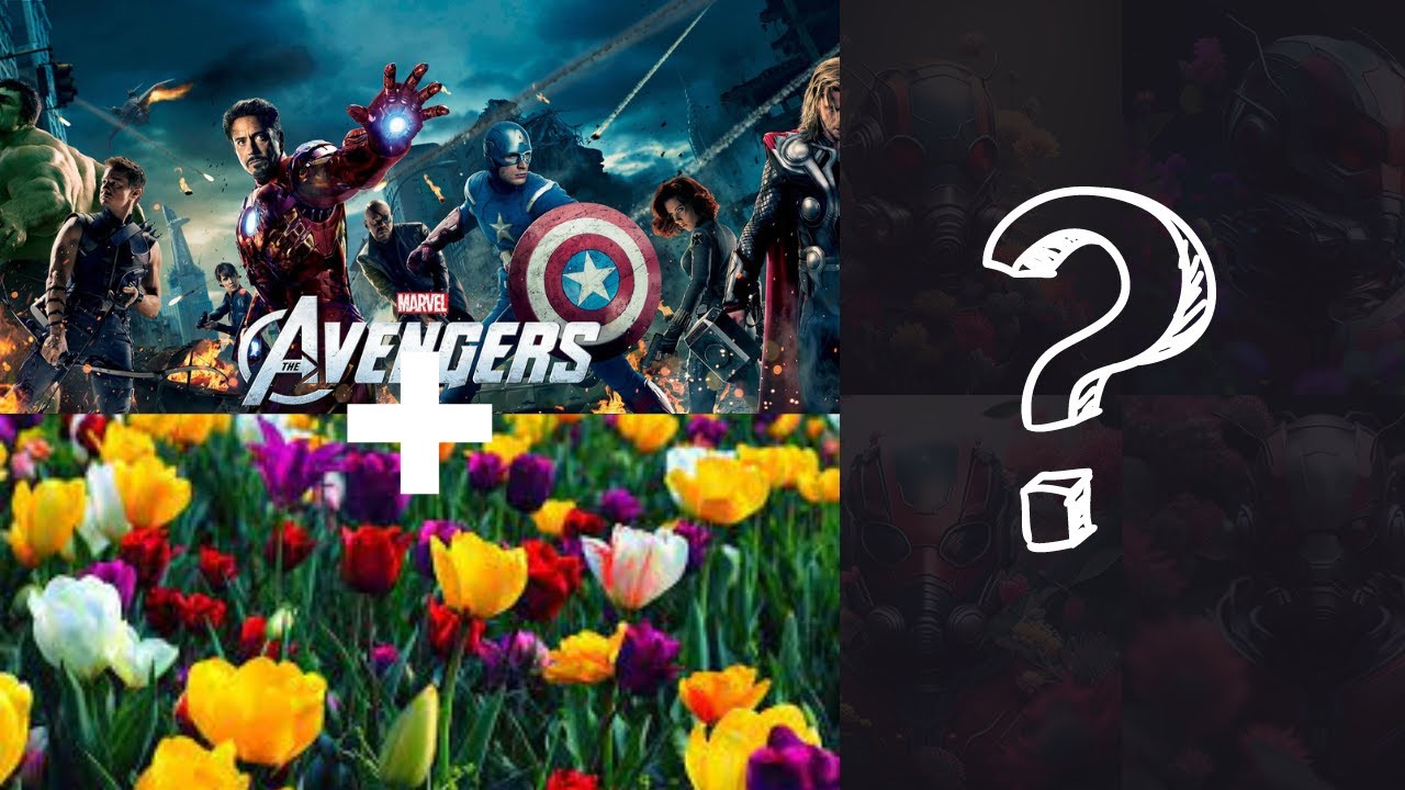 AVENGERS but FLOWERS-VENGERS 🌹🌹 All Character - YouTube