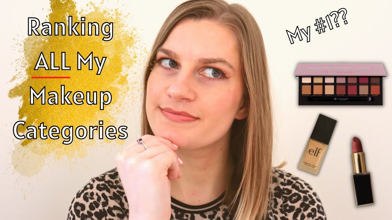 Ranking All Of My Makeup Categories // Which Is My No.1?! - YouTube