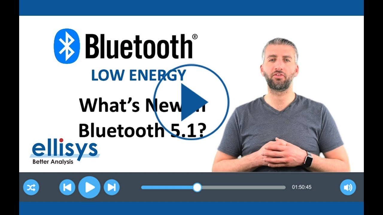Ellisys Bluetooth Video #13: What’s New in Bluetooth 5.1 - YouTube