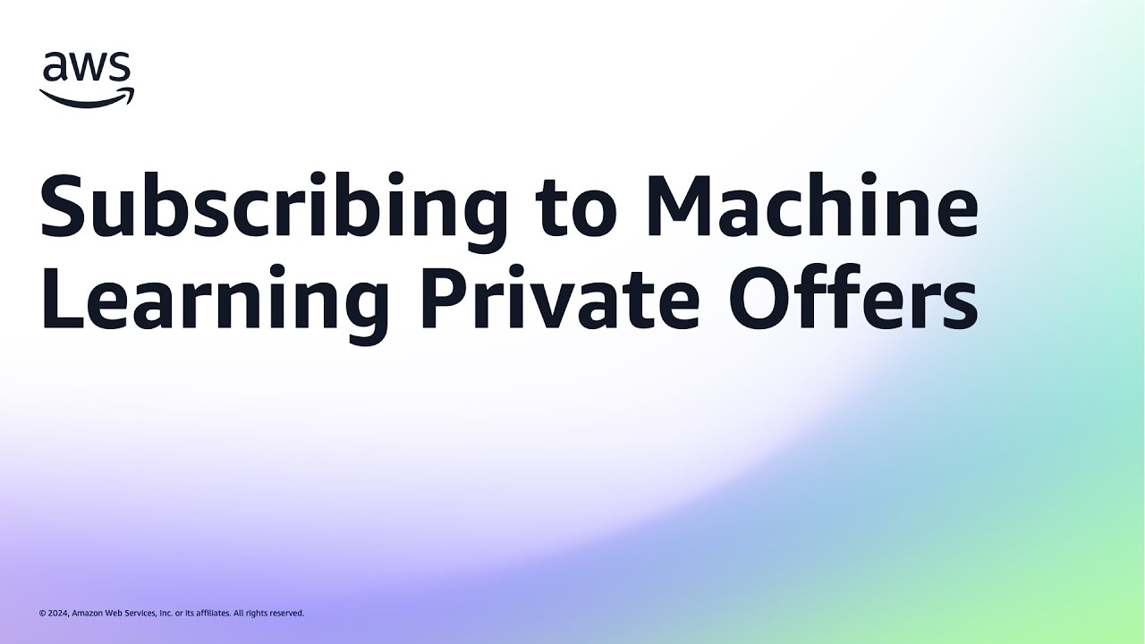 Subscribing to Machine Learning Private Offers - AWS Marketplace ...