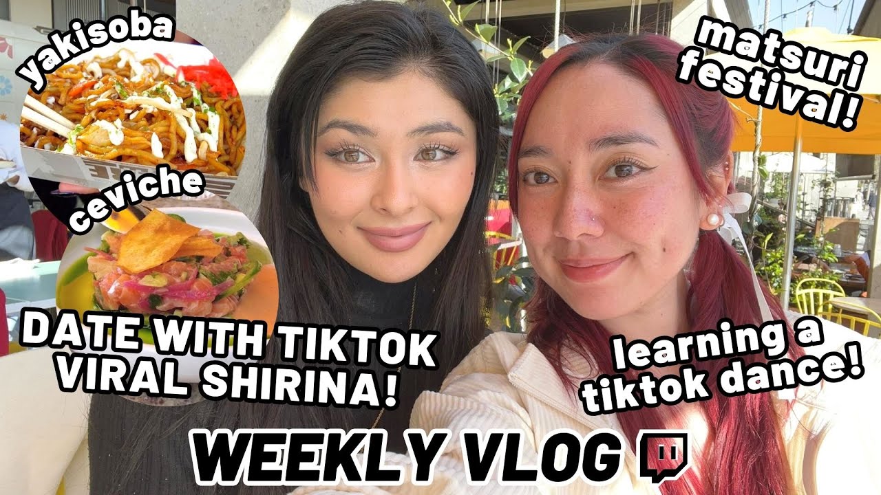 WEEKLY VLOG • date with tiktok star Shirina! learning a tiktok dance ...