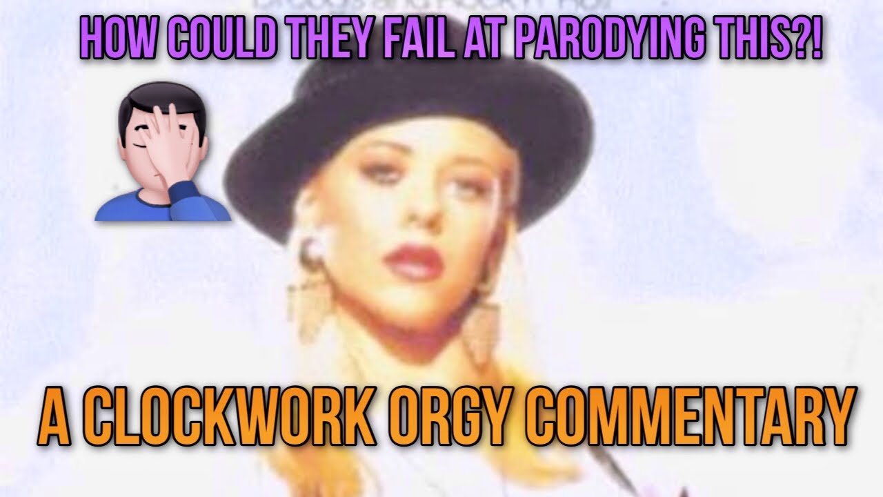 A Clockwork Orgy (XXX Parody) Commentary - YouTube