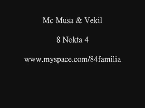 Mc Musa & Vekil 8 Nokta 4 WWW MYSPACE COM84FAMILIA