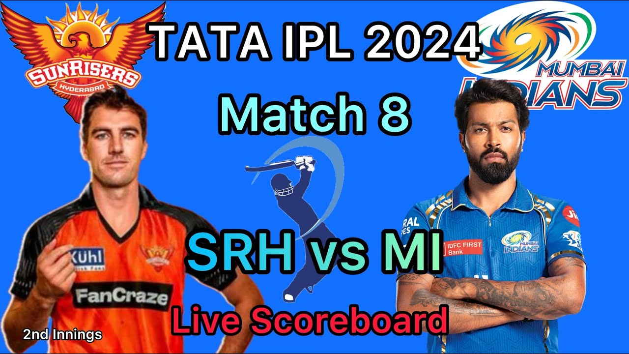 TATA IPL 2024 Match 8 (MI vs SRH) Mumbai Indians vs Sunrises Hyderabad ...