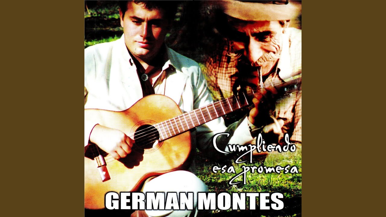 German Montes El Cantor Criollo - El Sacrificio de un Padre Acordes ...