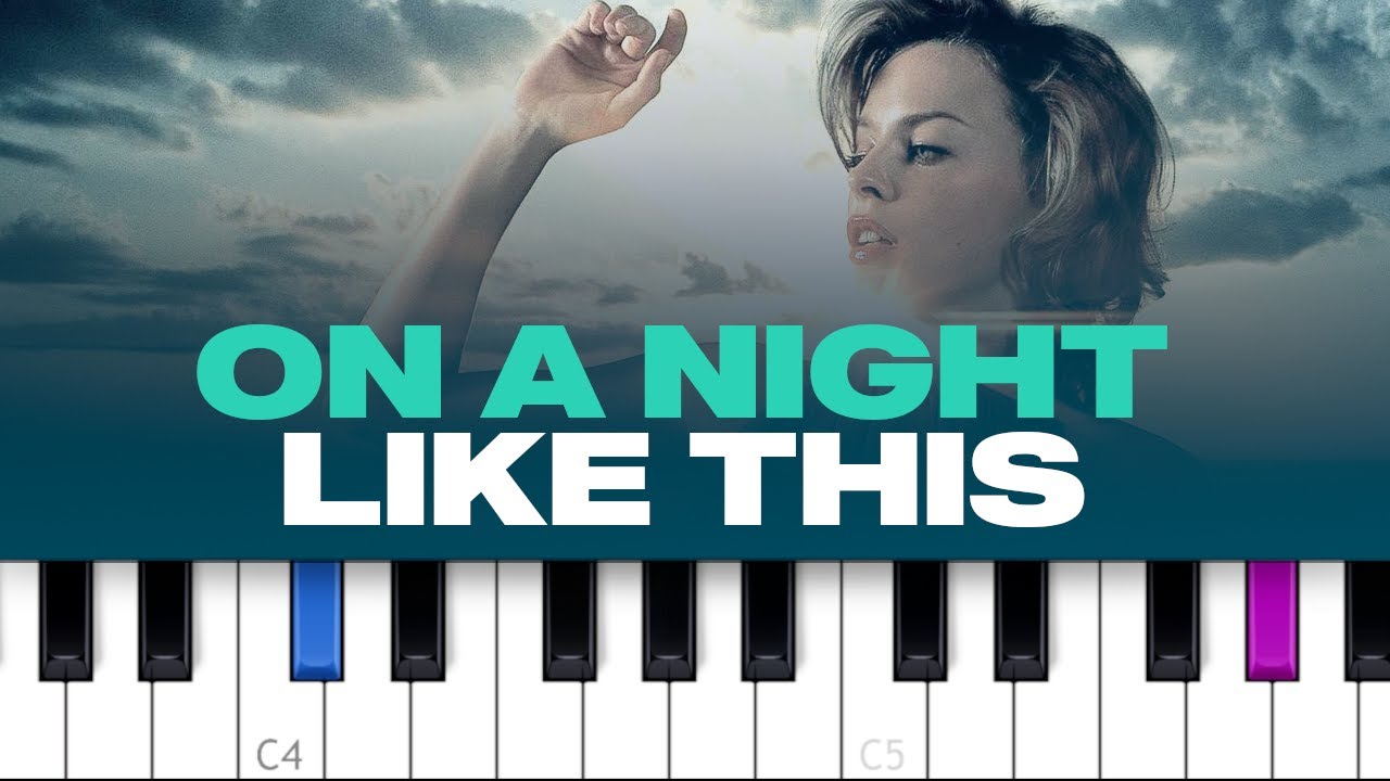 Kylie Minogue - On A Night Like This (piano tutorial) - YouTube