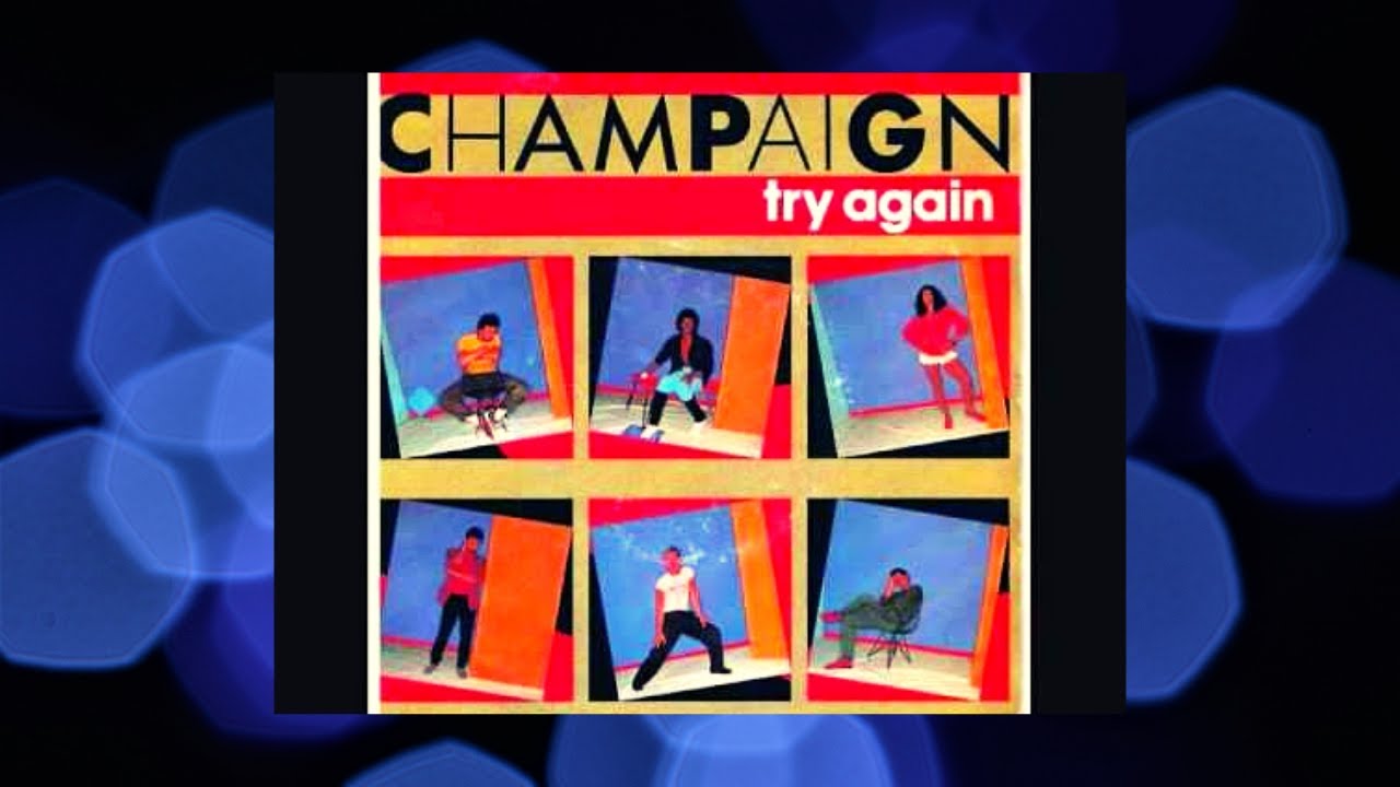 Champaign - Try Again - YouTube