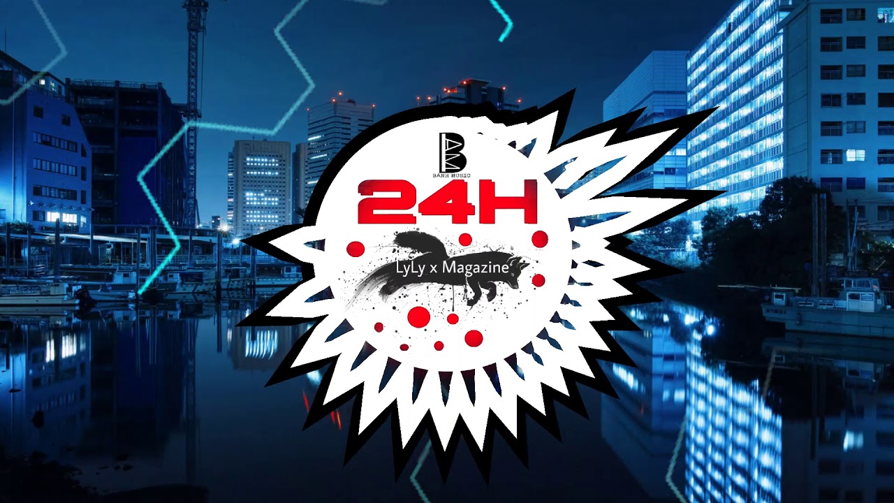 24H LyLy x Magazine ( Bảnh Gaming ) - YouTube
