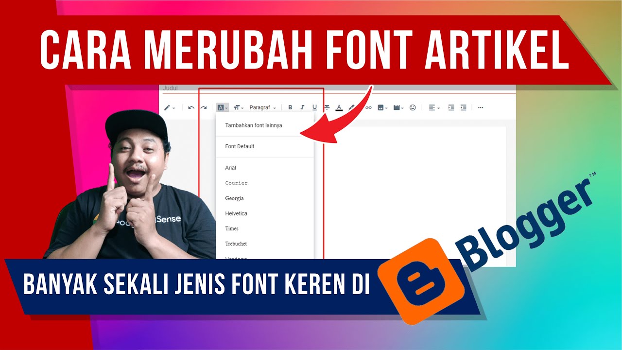 Cara merubah font tulisan di post artikel blogger - YouTube