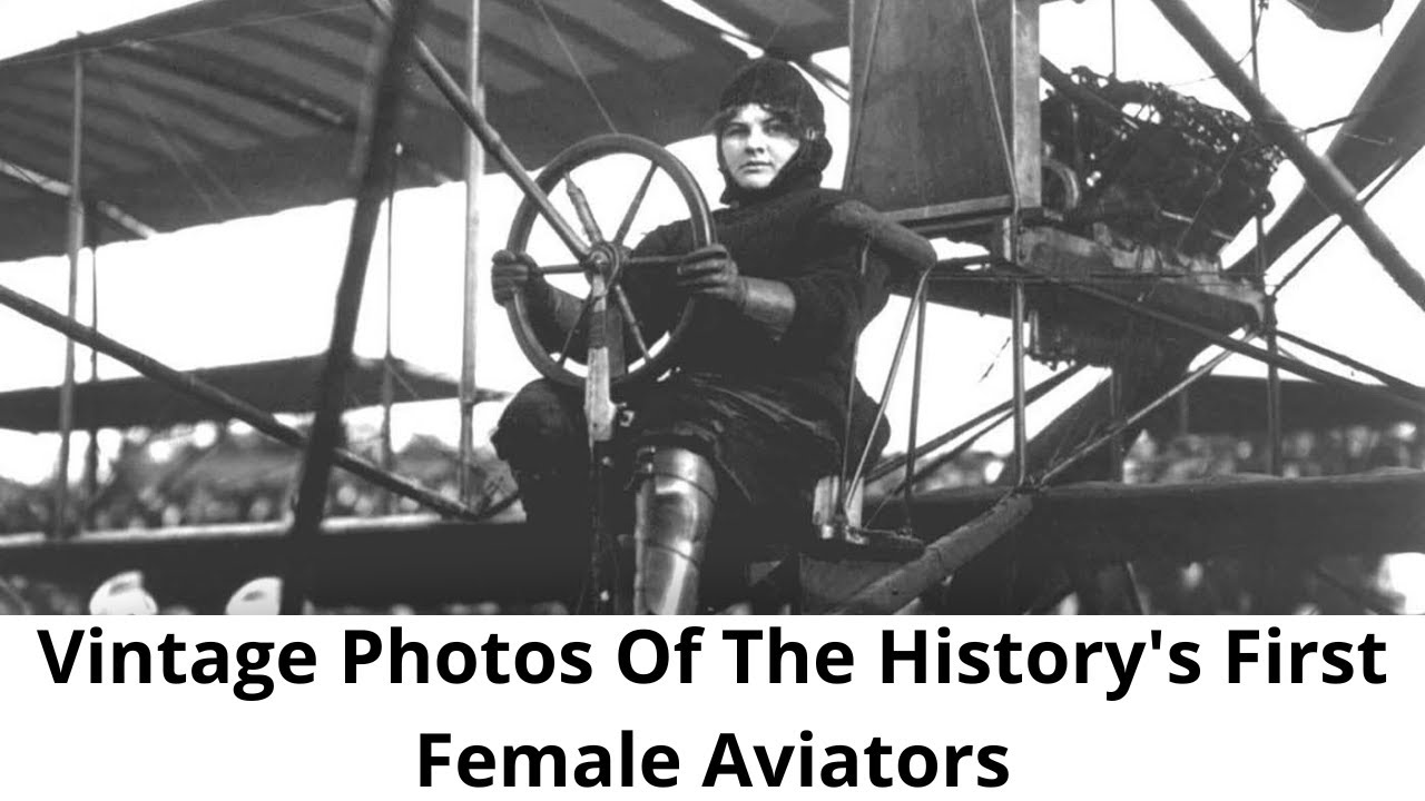 28 Vintage photos of the history's first female aviators - YouTube