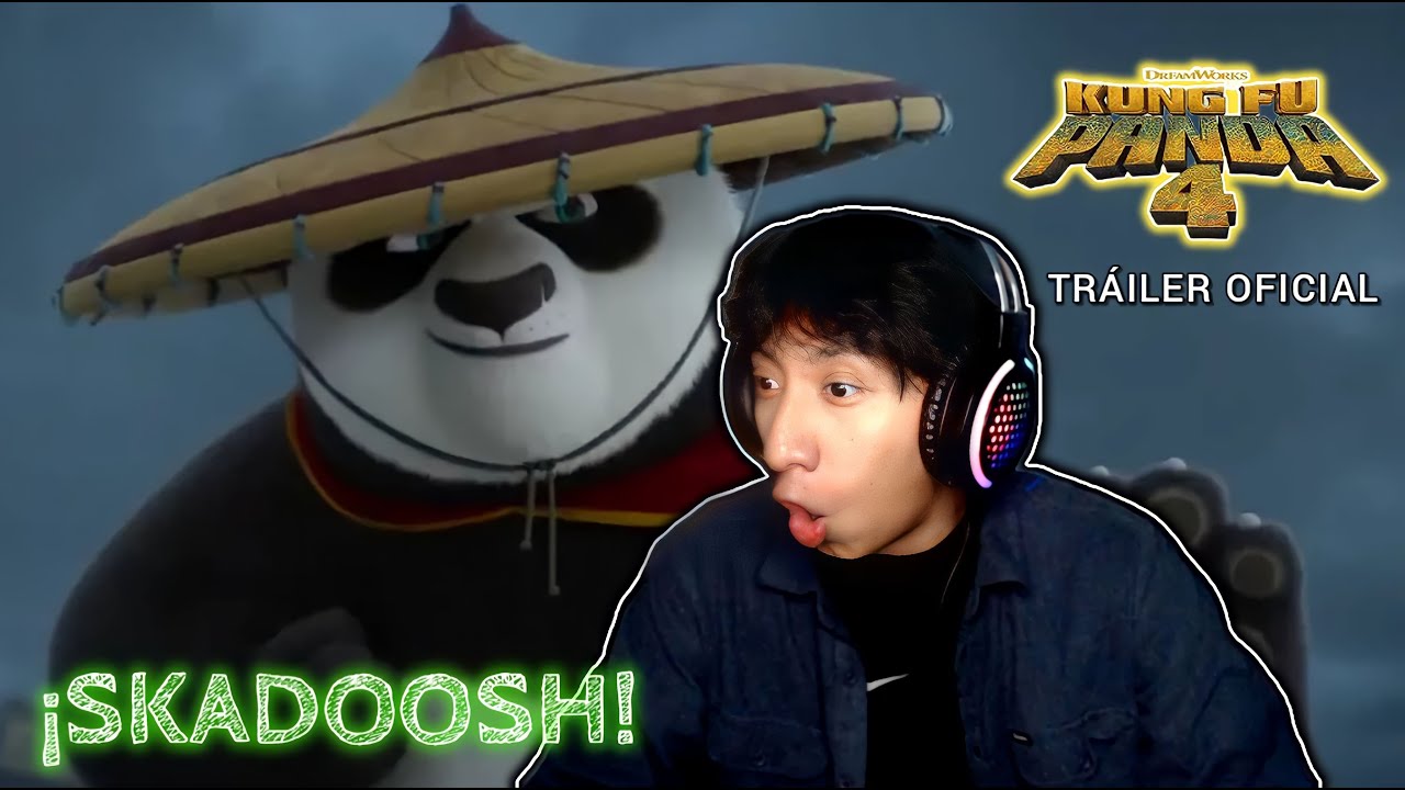 ¡SKADOOSH! 🐼 Kung Fu Panda 4 | Tráiler Oficial [REACCIÓN] - YouTube