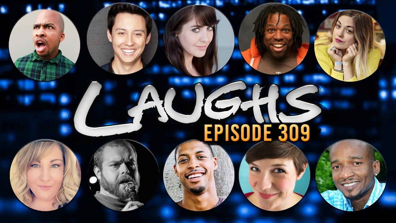 Laughs Episode 309: Taylor is Back! (FULL EPISODE) - YouTube