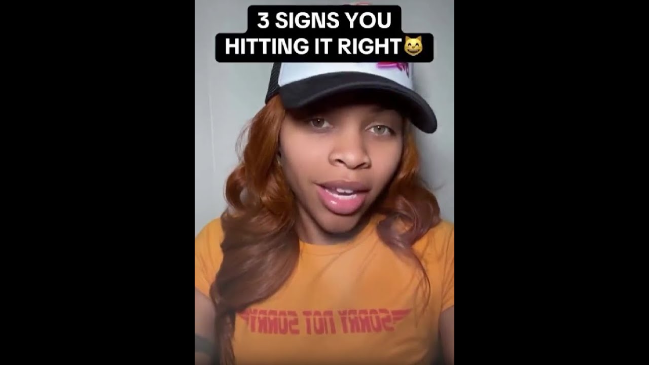 3 SIGNS U HITTING IT RIGHT 👍🏾 - YouTube