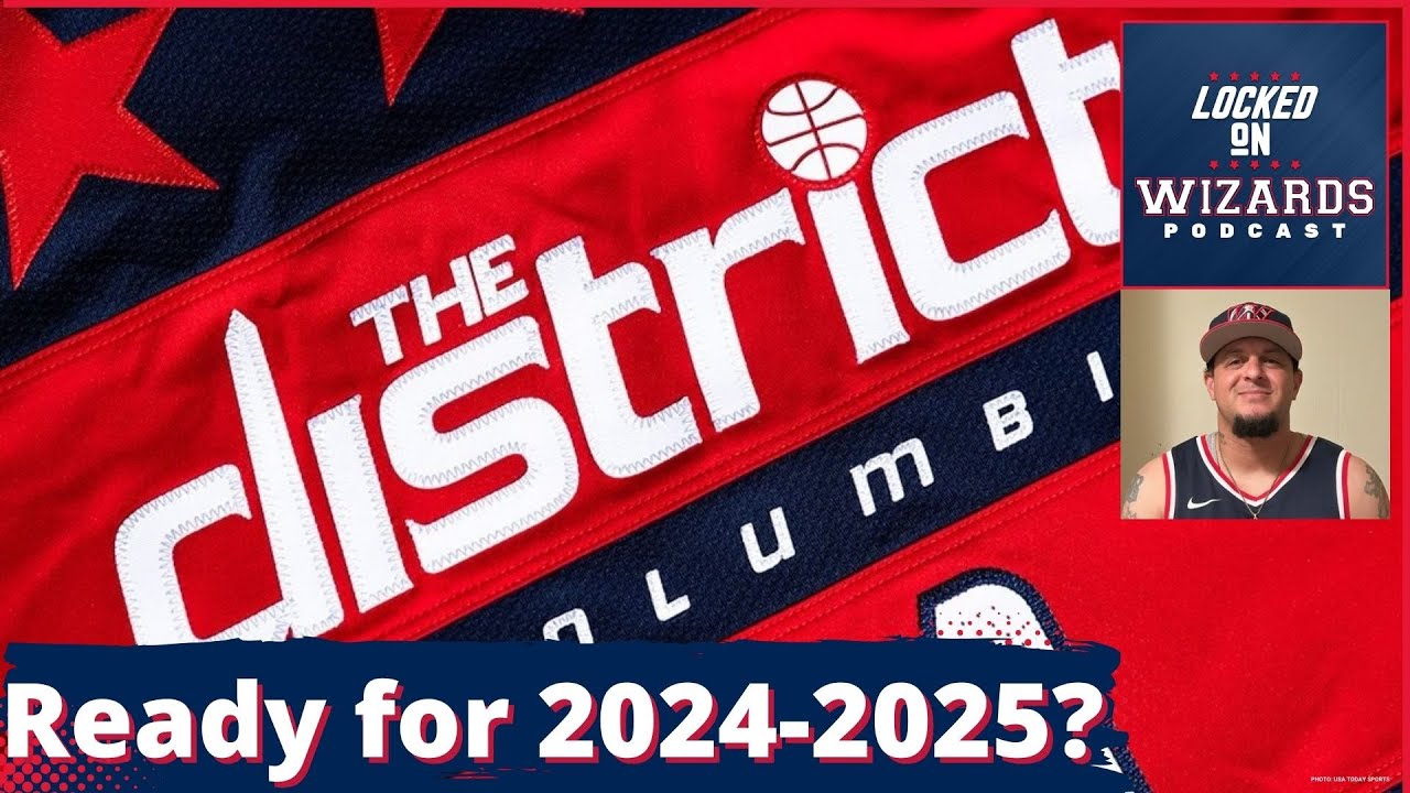 Live: Washington Wizards 2024-2025 Season Preview. - YouTube