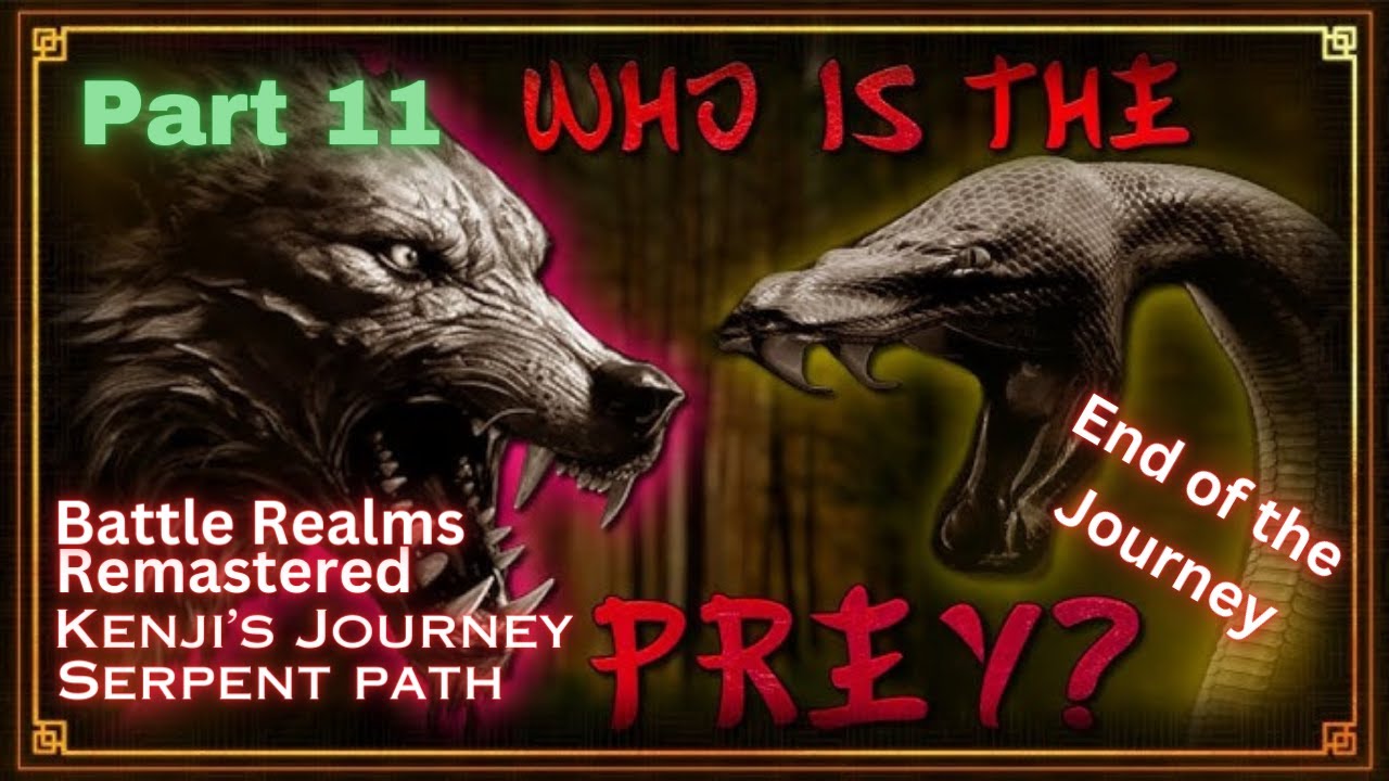 Playing Battle Realms Remastered Zen Edition | Kenji Serpent | Part 10 ...