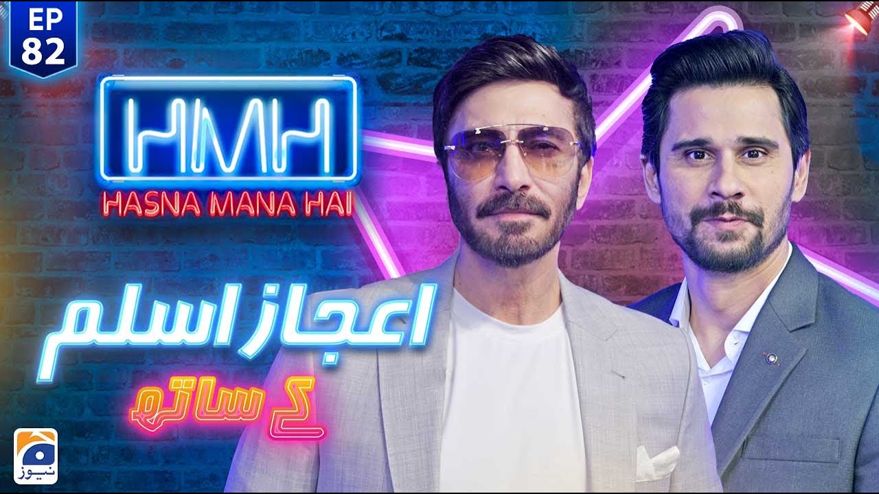 Hasna Mana Hai with Tabish Hashmi | Aijaz Aslam | Episode 82 | Geo News ...