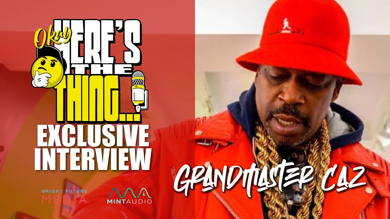 GRANDMASTER CAZ talks the birth of Hip Hop, writing Rappers Delight ...