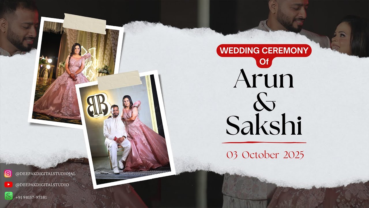 🔴LIVE || Wedding Ceremony Of Arun & Sakshi || Deepak Digital Studio ...