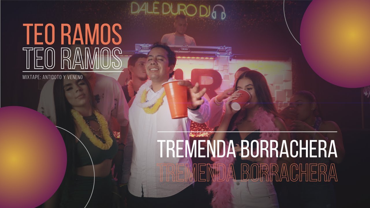 Teo Ramos - Tremenda Borrachera🍻 (Video Oficial) - Capítulo 2 - YouTube