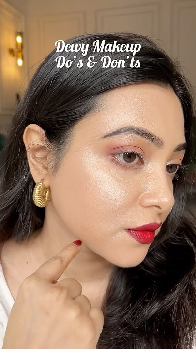 Dewy Makeup Do’s & Don’ts | #shorts | SUGAR Cosmetics - YouTube