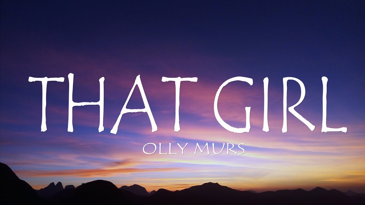 [ That Girl ] Lyrics - Olly Murs - YouTube
