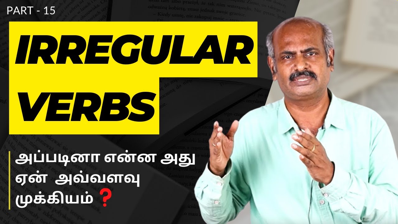 Irregular Verbs Use பண்ணி Mistake இல்லாம Sentence Formation பண்றது ...