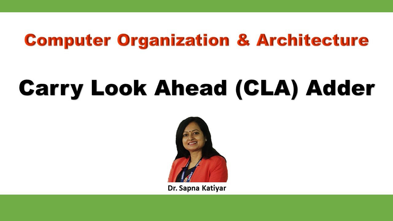 Carry Look Ahead (CLA) Adder || Computer Organization and Architecture ...