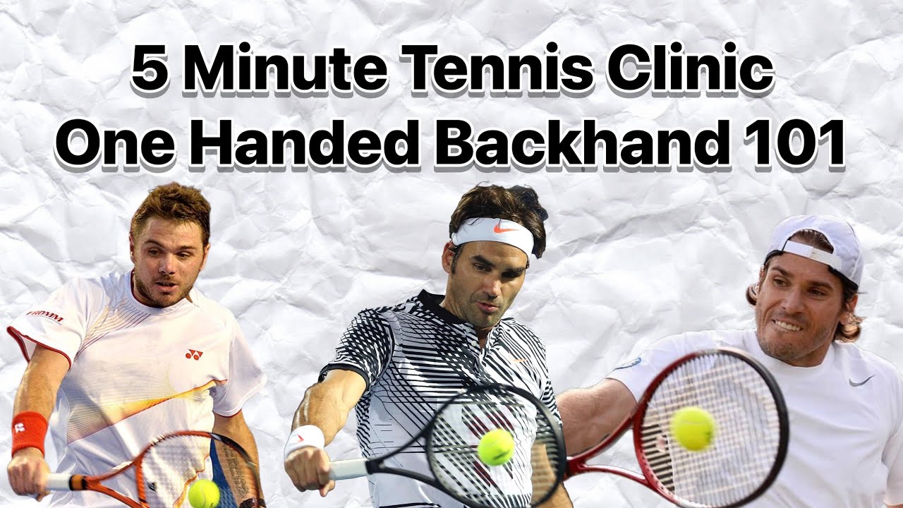 One Handed Backhand 101 Beginner Intermediate Tennis Lesson Tips - 5 Minute Clinic - YouTube