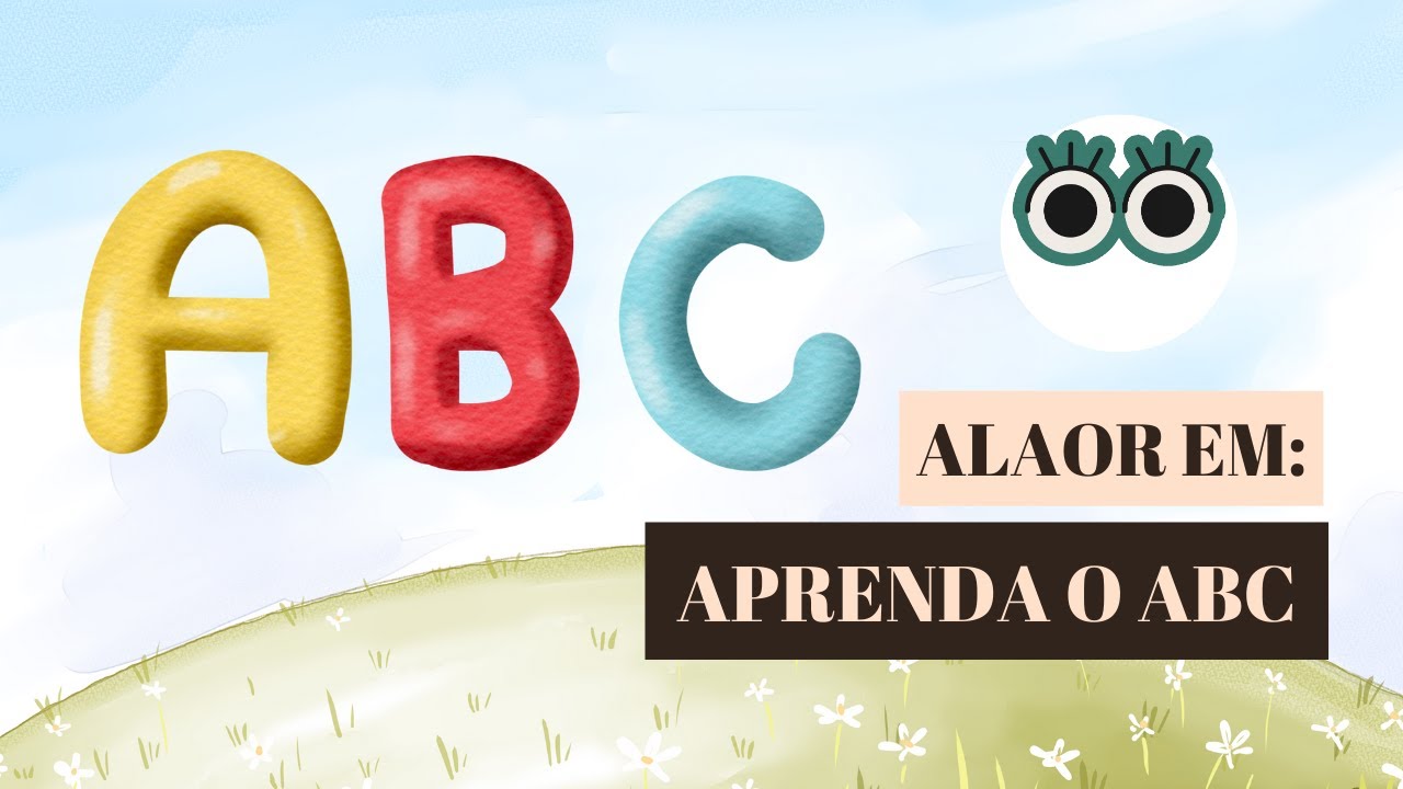 ABCD DO ALAOR 🔤 😋 I KIDS - YouTube