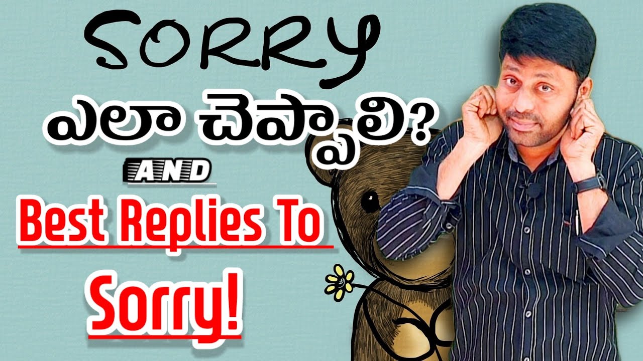 Different Ways To Say Sorry | Best Replies To Sorry | Skills Window ...