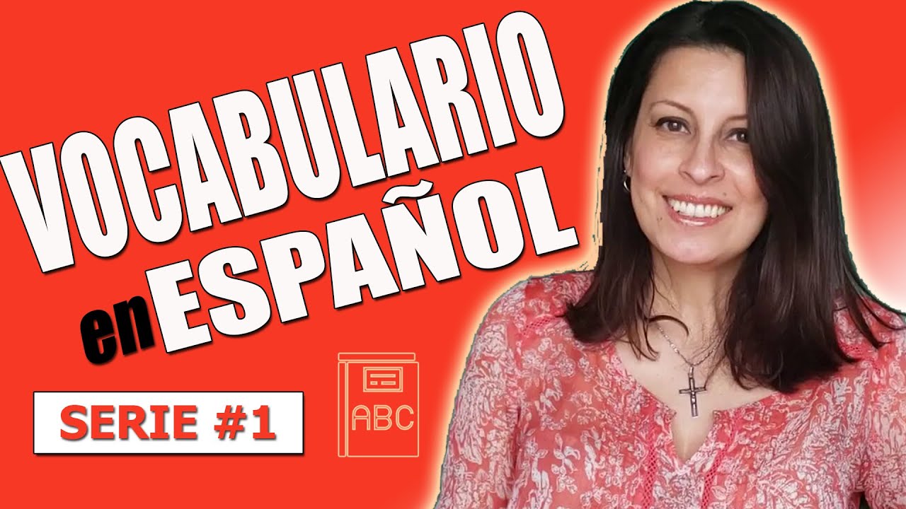 📕 Learning SPANISH VOCABULARY # 1 📙 (intermediate and advanced) - YouTube