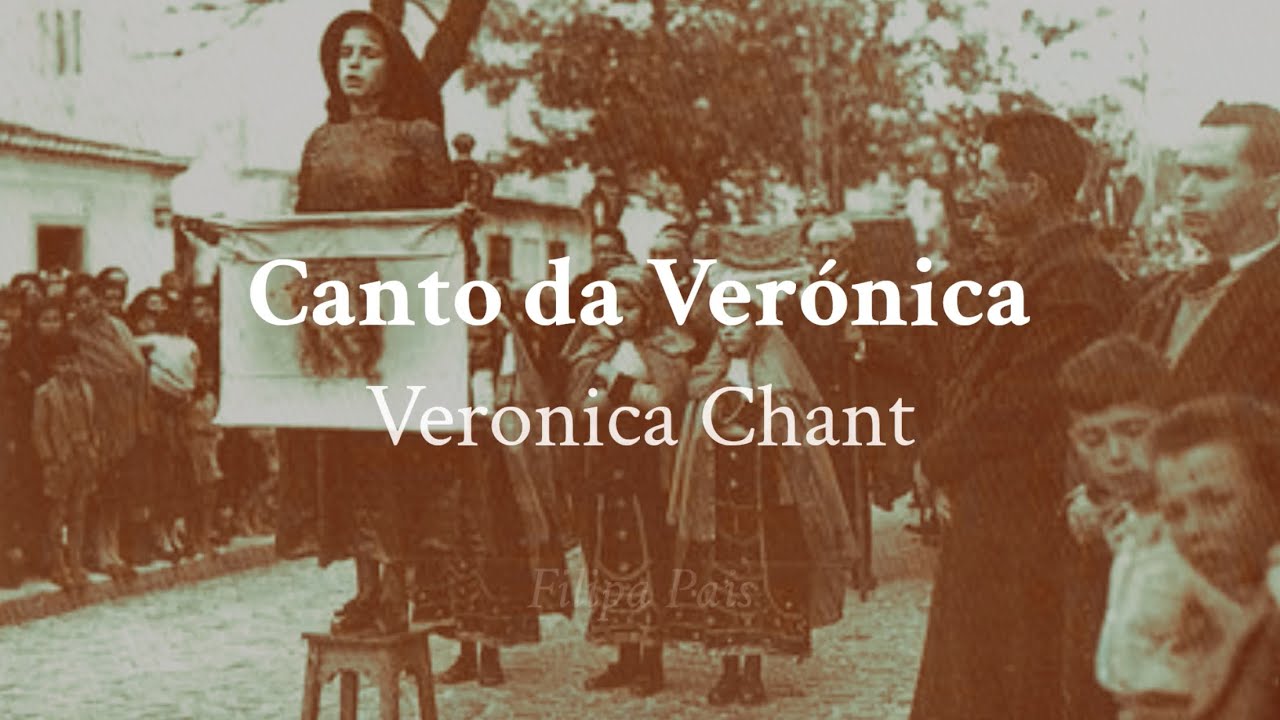 "Canto da Verónica" - Catholic liturgy song (LYRICS + Translation PT ...
