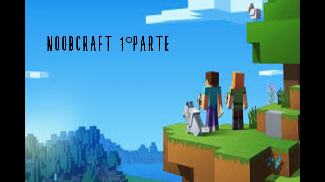 NOOBCRAFT parte 1 - YouTube