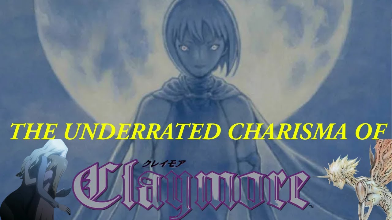Claymore: A Criminally Underrated, Charismatic Story - YouTube