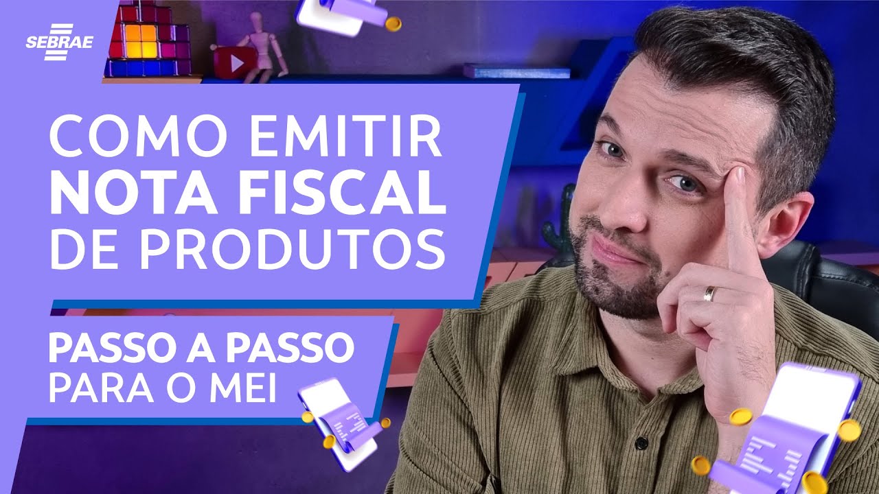 Como EMITIR NOTA FISCAL MEI de PRODUTOS 📑 PASSO A PASSO SIMPLES pra ...