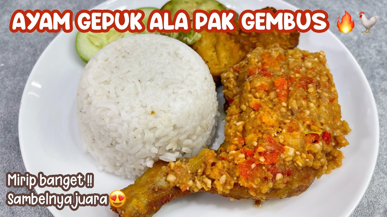RESEP AYAM GEPUK ALA PAK GEMBUS 🐓🔥 | SAMBELNYAAAAAAA ENAKKK BANGETTT 🥹😍 ...