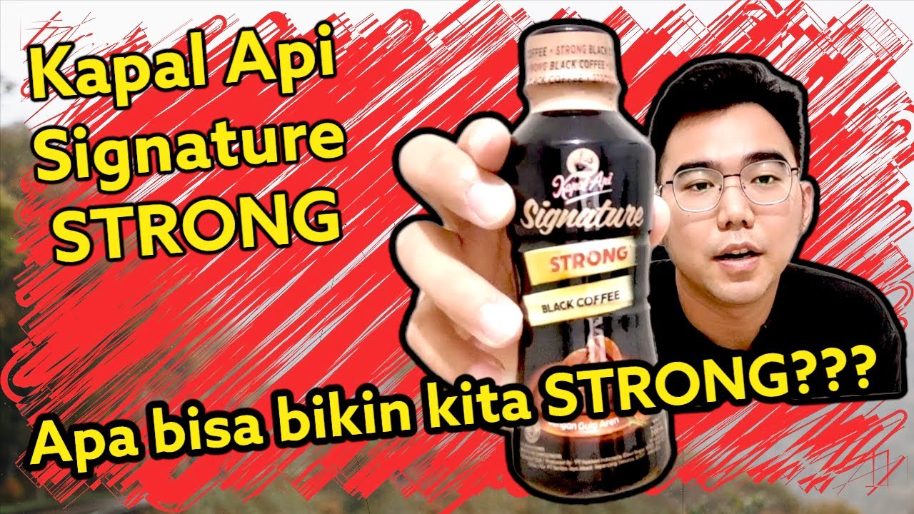 Perjalanan Mencari Kopi Terenak. Kapal Api Signature Strong Coffee Gula ...