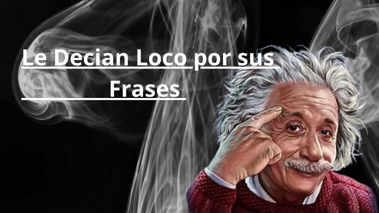 "El Poder de las Palabras: Las Frases Épicas de Albert Einstein" - YouTube
