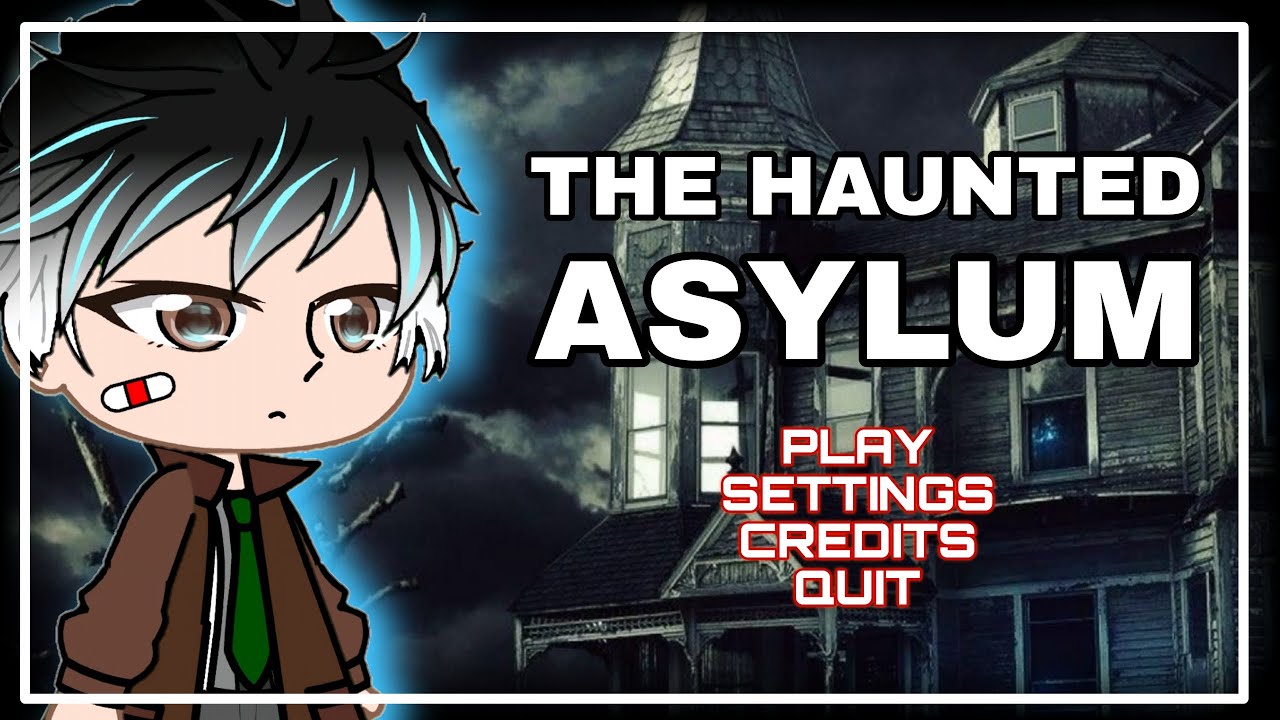 The Haunted Asylum | A mini movie video game ( Gacha Life/GCMM) - YouTube