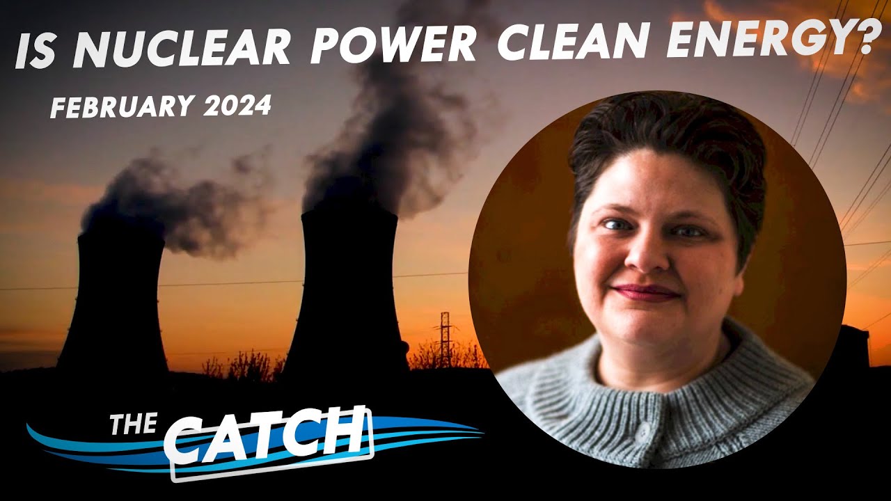 Is Nuclear Power Clean Energy? | The Catch - YouTube