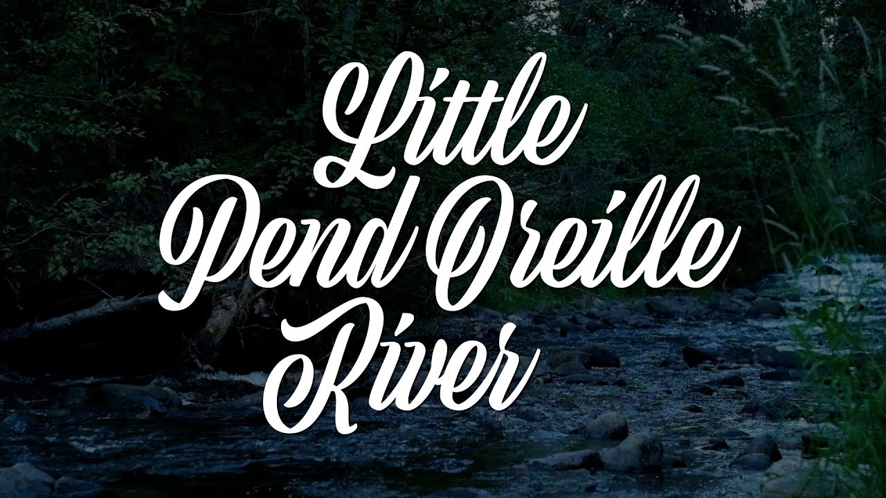 Fly Fishing Small Streams in Eastern Washington - Little Pend Oreille ...