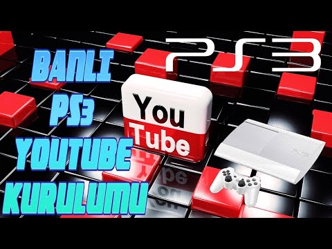 BANLI PS3'TE YOUTUBE İZLEME REHBERİ