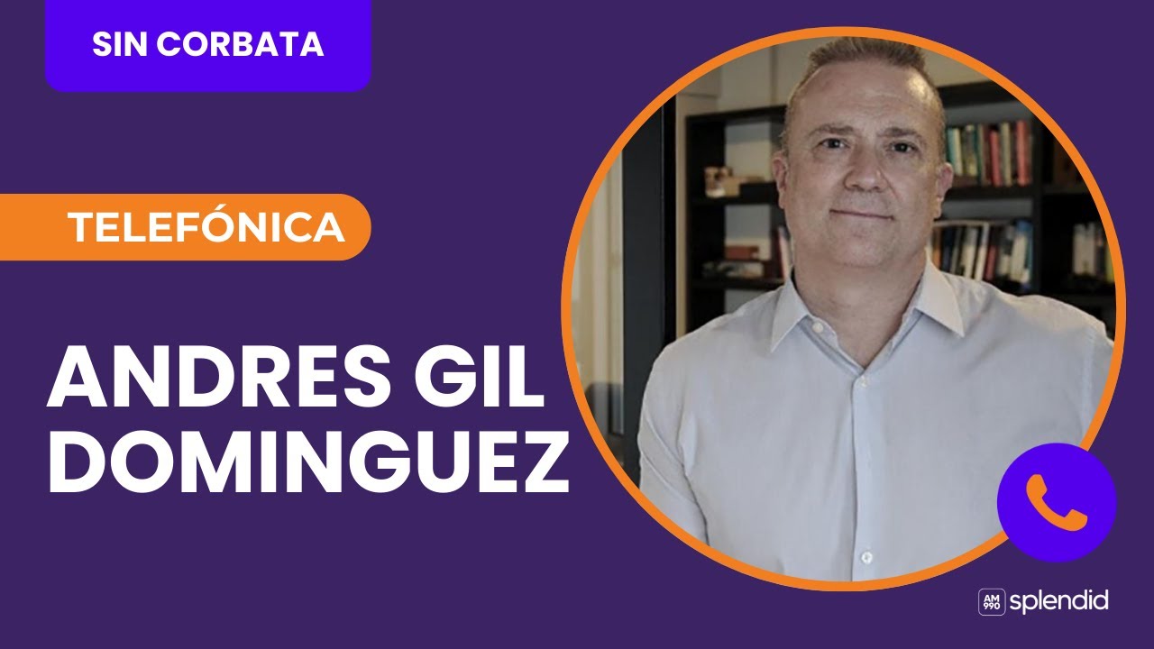 Andres Gil Dominguez: “Es un gobierno autocrático y facista, no les ...
