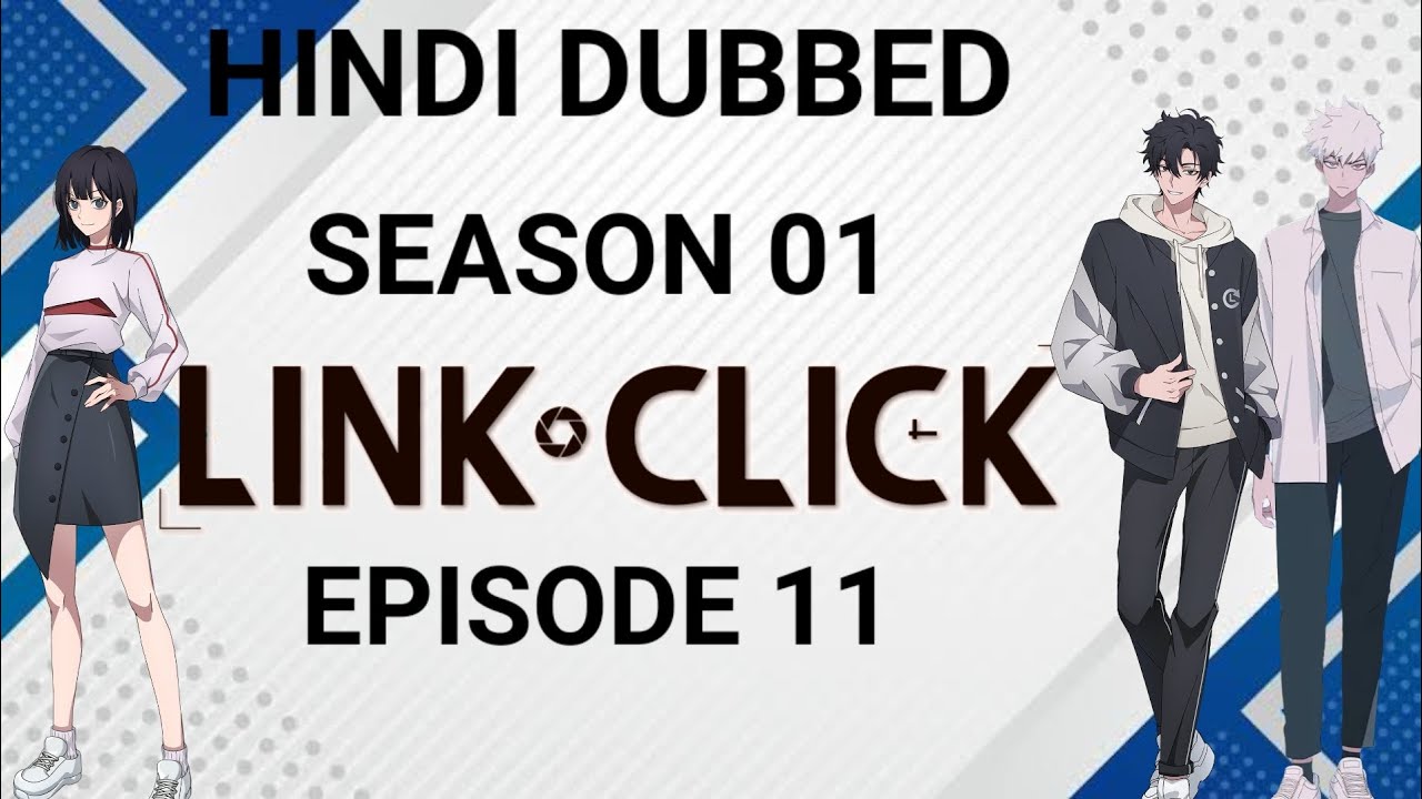 Link Click Season 01 Episode 11 Full Hindi Dubbed ||New Anime Hindi ...