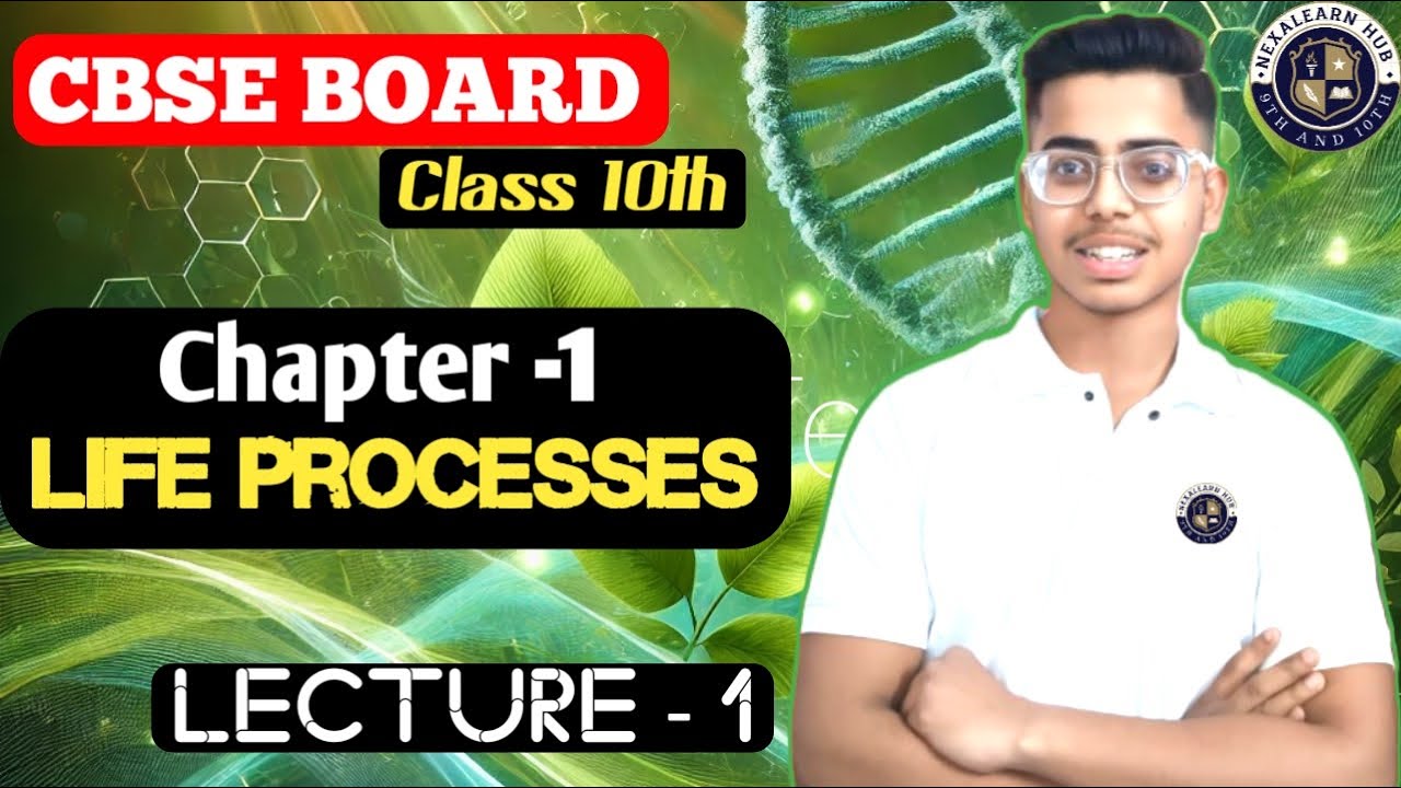 LIFE PROCESS ||CLASS 10TH ||LECTURE 01 ||BY MONU bhaiya||2025-26 CBSE ...