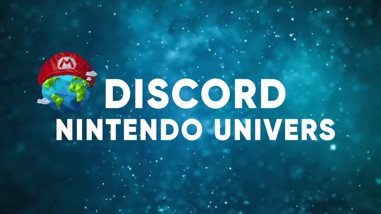 Discord Nintendo Univers [FR] - YouTube