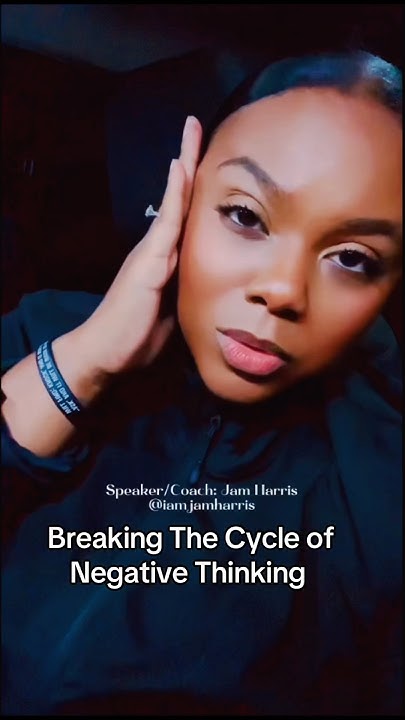 Breaking The Cycle of Negative Thinking #intrusivethoughts # ...